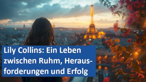 Lily Collins: Ein Leben zwischen Ruhm, Herausforderungen und Erfolg ...